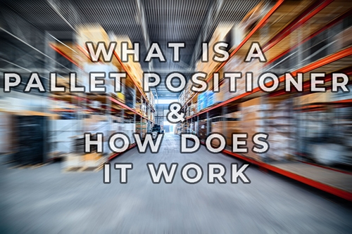 Used Pallet Positioners For Sale | American Surplus